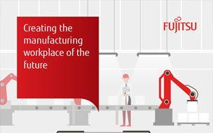 Smart Manufacturing : Fujitsu France