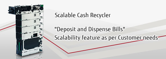 GSR50 Scalable Cash Recycler : FUJITSU FRONTECH